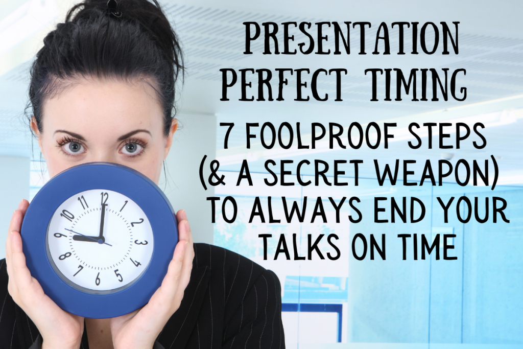 Presentation Perfect Timing: 7 Foolproof Tips (Plus a Secret Weapon ...